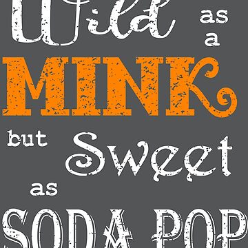 "Wild As A Mink Rocky Top Tennessee" Sticker for Sale by JoBella ...