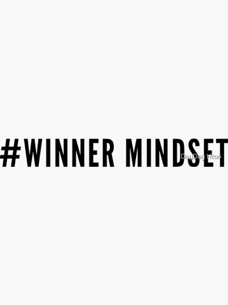 "#Winner Mindset" Sticker for Sale by DaydayH | Redbubble