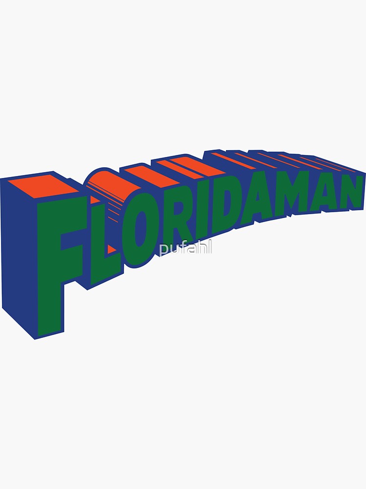 "Floridaman" Sticker for Sale by pufahl | Redbubble