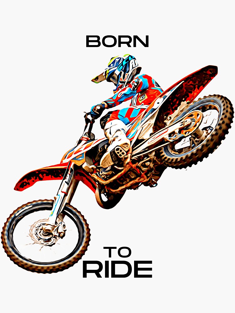 "Born to ride Motocross" Sticker for Sale by nicodrt | Redbubble