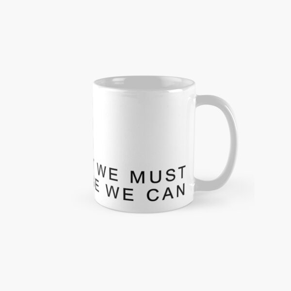 "We Do What We Must Because We Can - Portal / Glados" Coffee Mug for ...