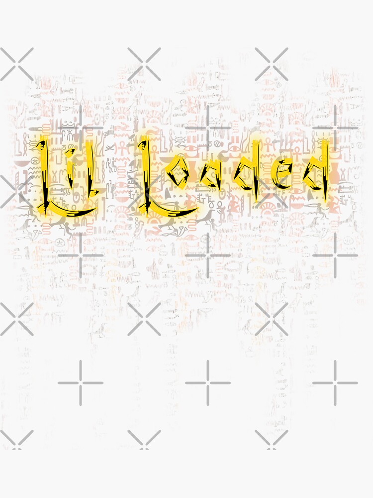 "Lil Loaded" Sticker for Sale by dodopharaoh | Redbubble