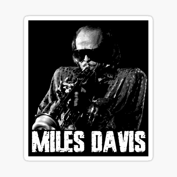 "Miles Davis. Miles Dewey Davis III. v13" Sticker for Sale by ...