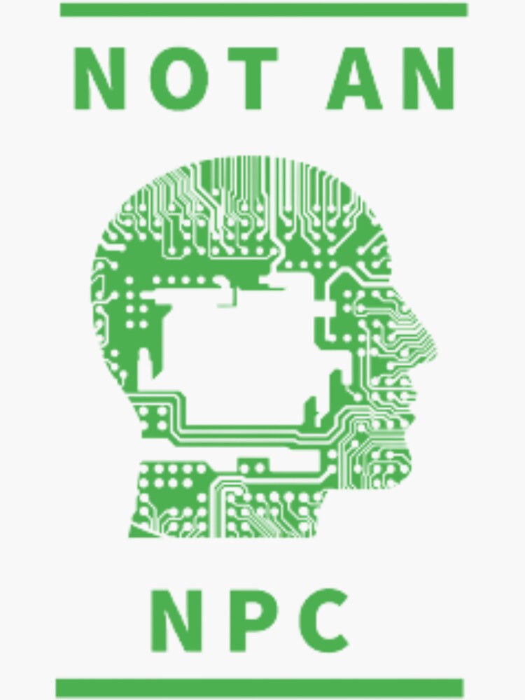 "Not An NPC" Sticker for Sale by LethalIy-Yours | Redbubble