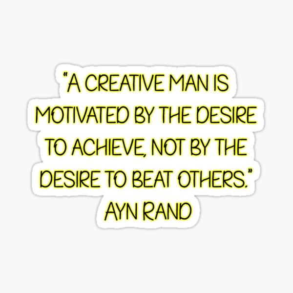 "Ayn Rand Quotes" Sticker for Sale by AnarchoStickers | Redbubble