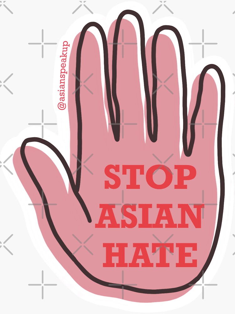 "Stop Asian Hate Sticker" Sticker for Sale by Asians-Speak-Up | Redbubble