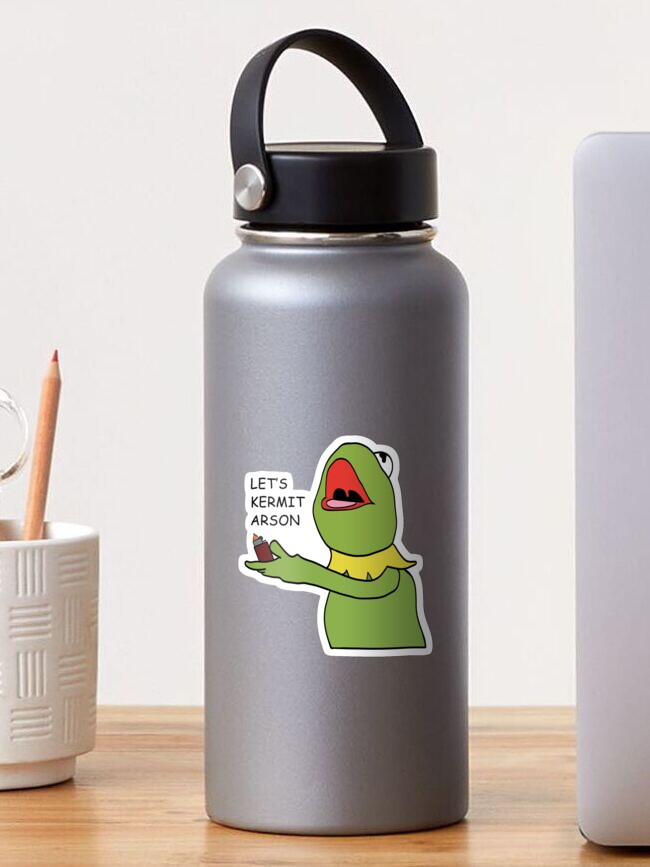 "Let's Kermit Arson " Sticker for Sale by Sugargirl21 | Redbubble