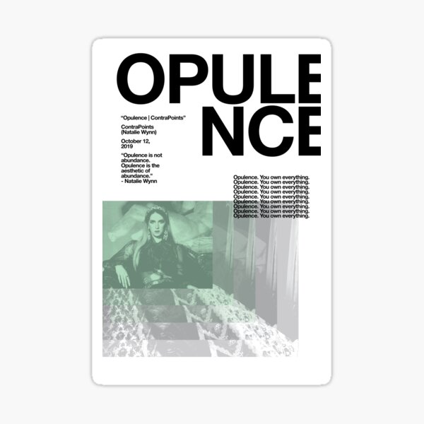"Opulence by ContraPoints Print" Sticker for Sale by cjkcolenutt ...