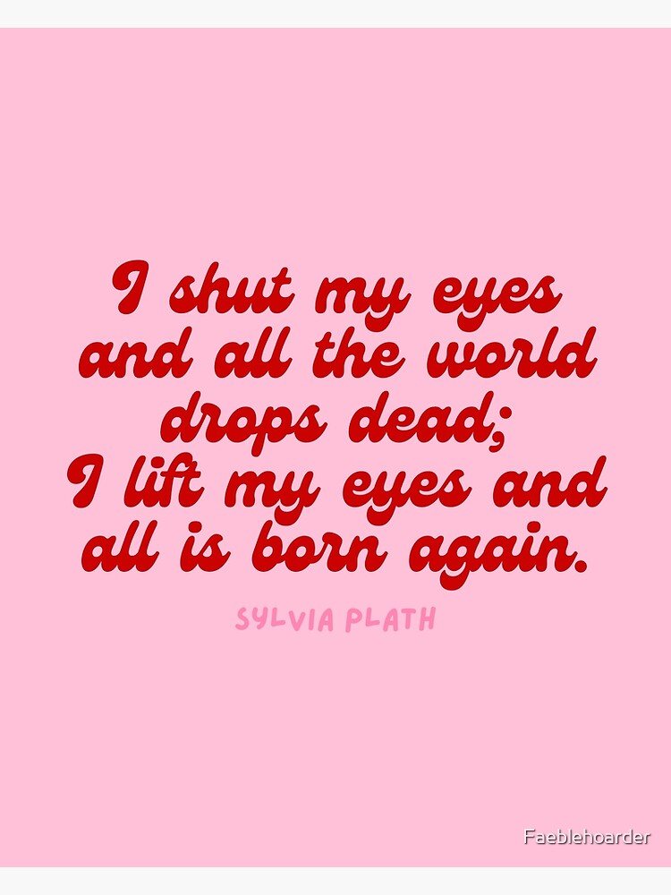 Born Again Aesthetic Sylvia Plath Quote Retro Poster By