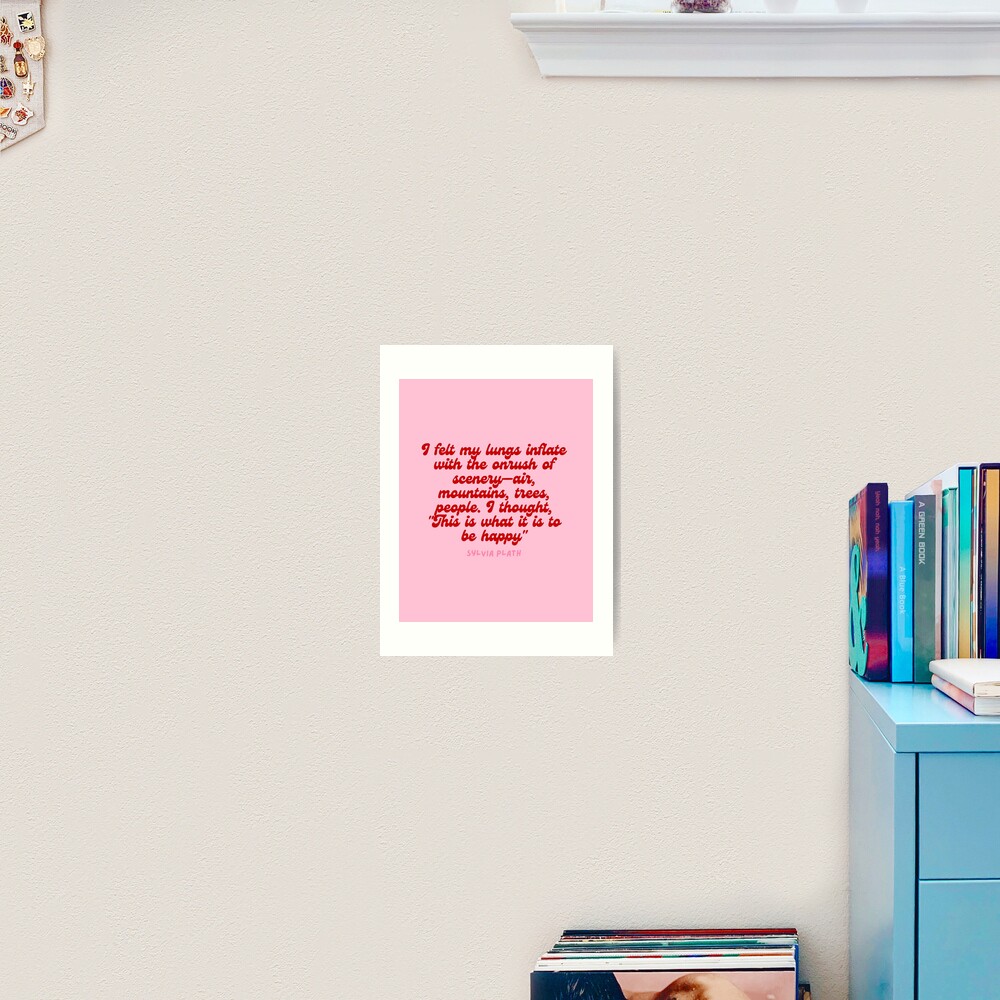 What Is Happy Aesthetic Sylvia Plath Quote Retro Art Print By