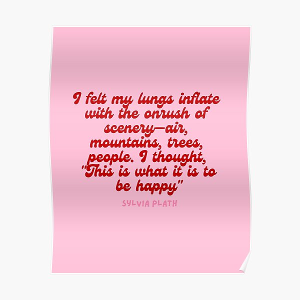 What Is Happy Aesthetic Sylvia Plath Quote Retro Poster By