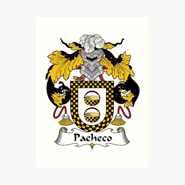"Pacheco Coat of Arms/ Pacheco Family Crest" Art Print by carpediem6655 ...