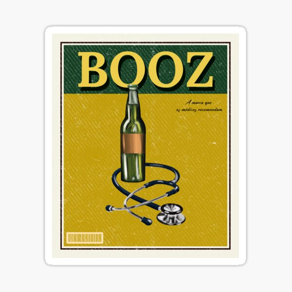 "BOOZ | A marca que os médicos recomendam" Sticker for Sale by ...