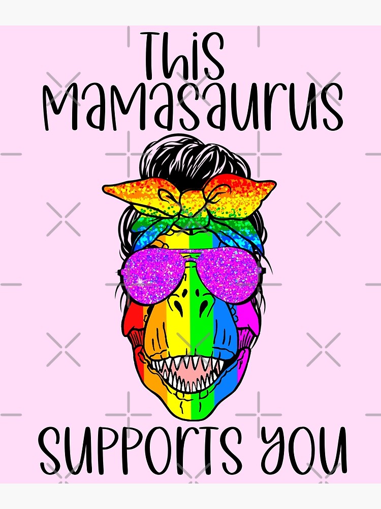 "Mamasaurus mom dinosaur Lgbt pride month gay lesbian pansexual ...