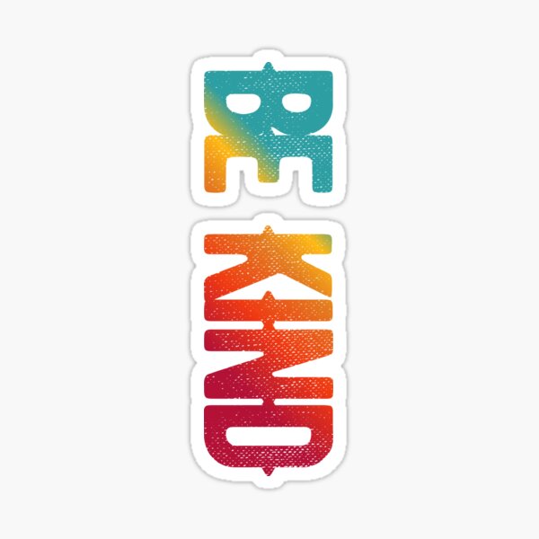 "Vintage Be Kind Font Style" Sticker for Sale by KavFab | Redbubble