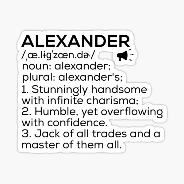"Alexander Name Definition" Sticker for Sale by Teelogic | Redbubble