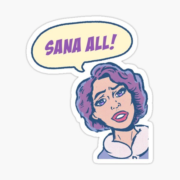 "Sana All!" Sticker for Sale by biatchie | Redbubble