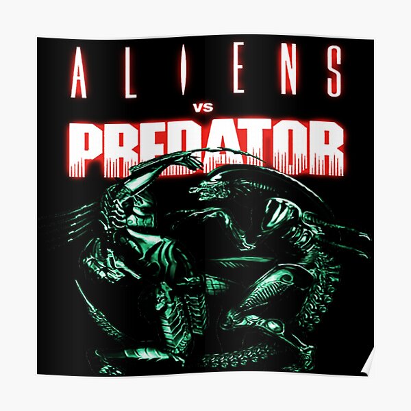"alien vs predator" Poster for Sale by melvinapurdy | Redbubble