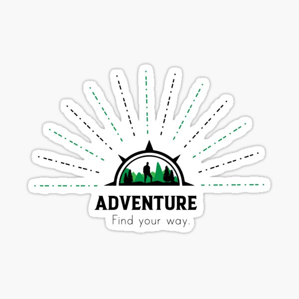 "Adventure - Find Your Way" Sticker for Sale by yestrendytees | Redbubble