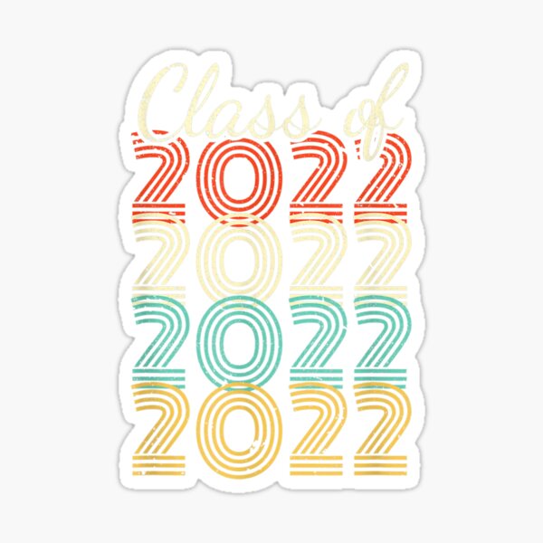 "Class Of 2022 Senior 2022 Graduation" Sticker for Sale by dorianjxsv ...