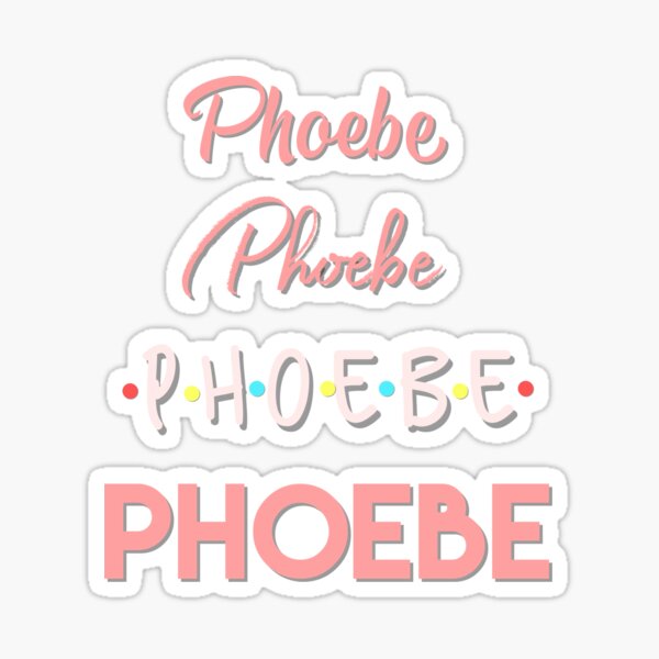 "Phoebe Name Sticker Bundle Pack" Sticker for Sale by PinksAndBlues ...