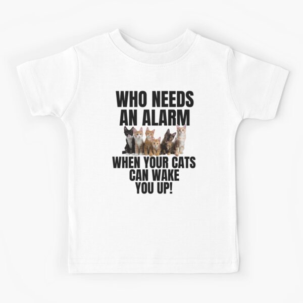 "WAKE UP, CAT ALARM CLOCK, FUNNY CAT MEME, CUTE CAT WAKE UP," Kids T ...
