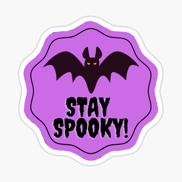 "Stay Spooky" Sticker for Sale by Dakova777 | Redbubble
