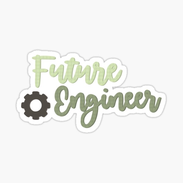 " Future Engineer - Career" Sticker for Sale by lolalistic | Redbubble