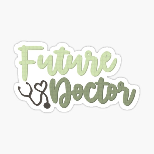 " Future Doctor - Career" Sticker for Sale by lolalistic | Redbubble