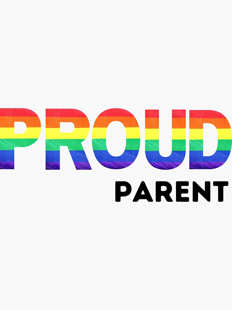 "Proud Parent Pride Sticker" Sticker for Sale by LaurensFortune | Redbubble