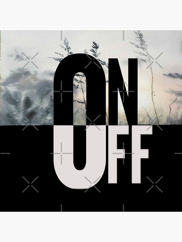 "ON & OFF" Sticker by YNOTbyMichel | Redbubble