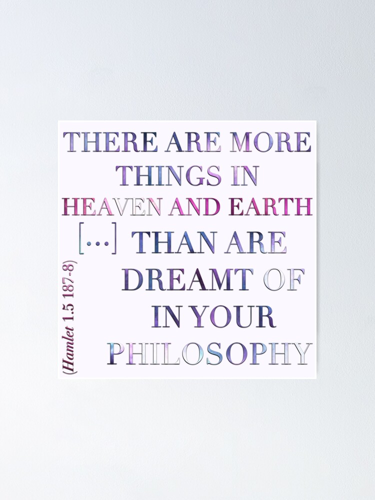 "There Are More Things in Heaven and Earth" Poster by kakiraalexis ...