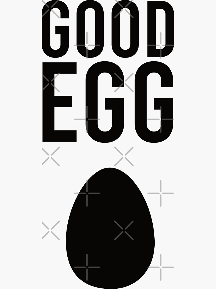"Good Egg" Sticker for Sale by Illustragrump | Redbubble