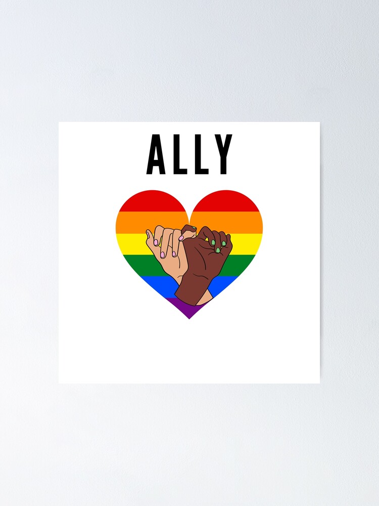 "Lgbtq+ Ally" Poster for Sale by Mialp1975 | Redbubble
