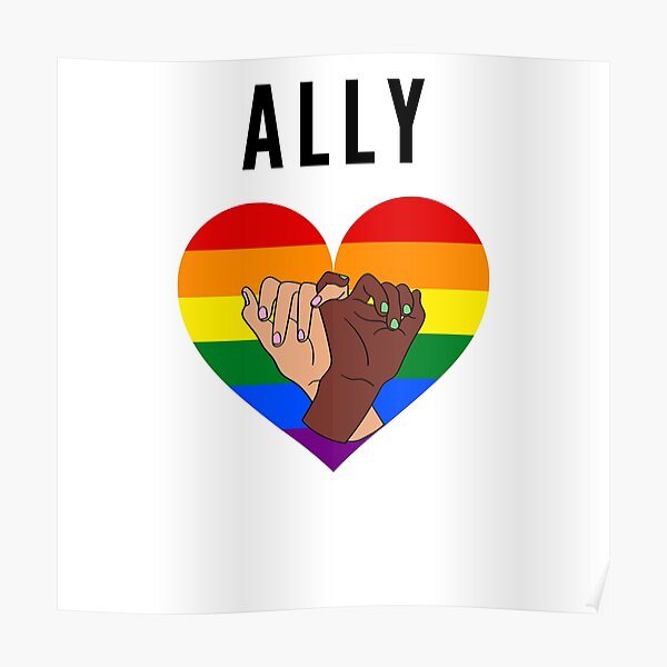 "Lgbtq+ Ally" Poster for Sale by Mialp1975 | Redbubble