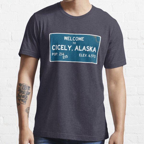 "Welcome To Cicely, Alaska : Northern Exposure" T-shirt for Sale by ...