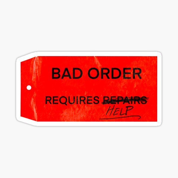 "Bad Order Tag - Sticker" Sticker for Sale by JKWorks | Redbubble