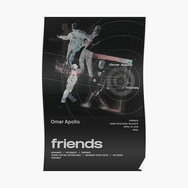 "Omar Apollo - Friends Tracklist" Poster for Sale by czrk | Redbubble