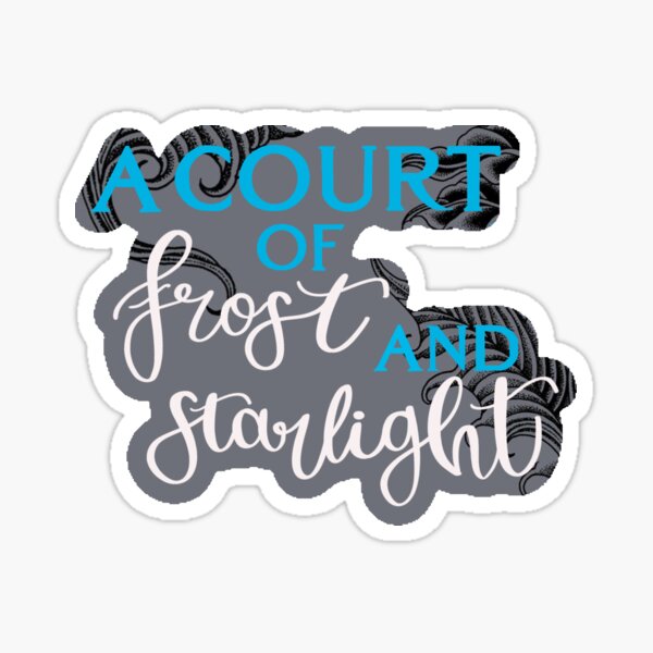 "A Court of Frost and Starlight Grey With Cover Background Logo (ACOFAS ...