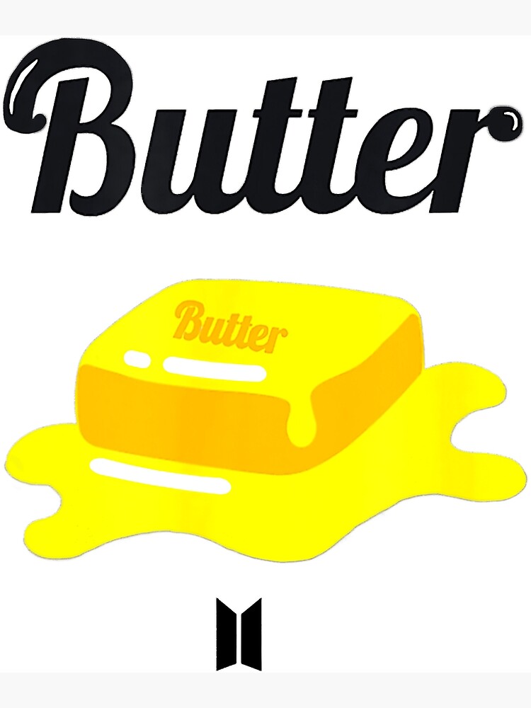 "Butter K-pop star love Korean music fan melting " Poster for Sale by ...