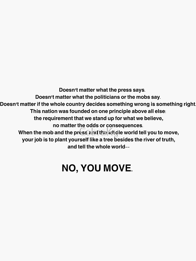 "No, you move " Sticker for Sale by CobraKy | Redbubble
