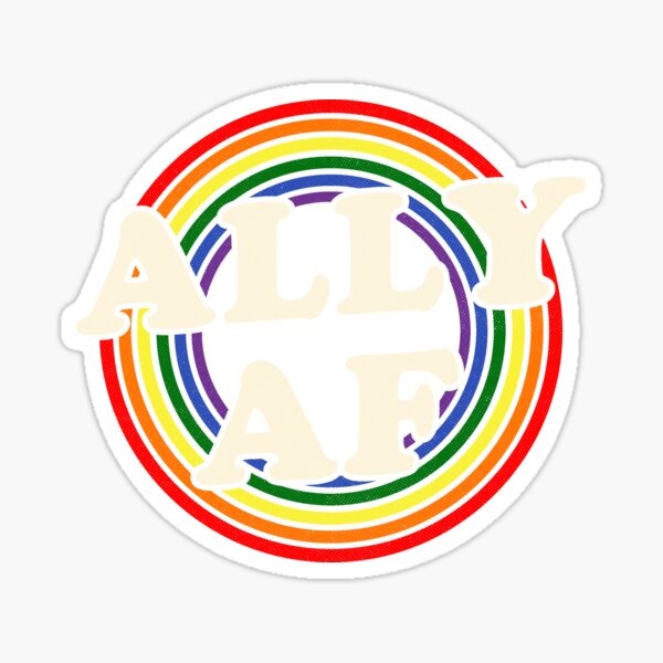 "Ally AF - Gay Pride Month LGBT Rainbow" Sticker for Sale by ...