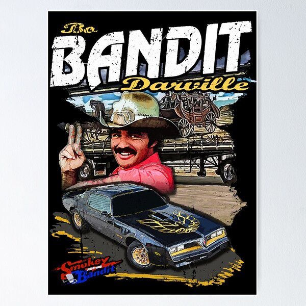 "The Bandit" Poster for Sale by RjHazour | Redbubble