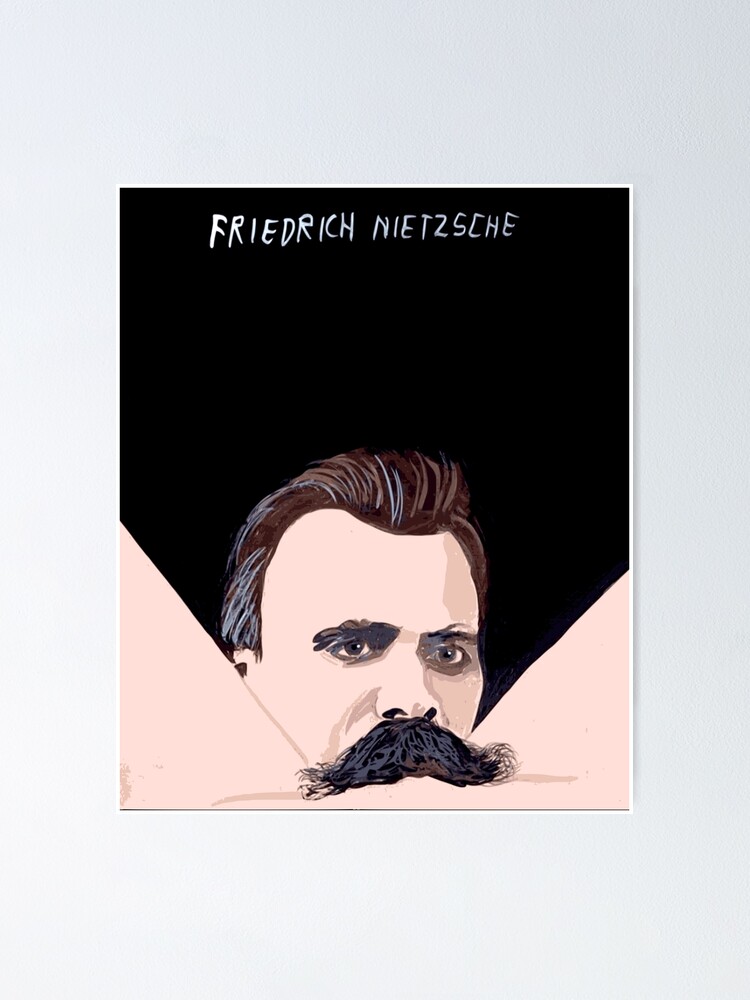 "Friedrich Nietzsche" Poster by JoesGarage1979 | Redbubble