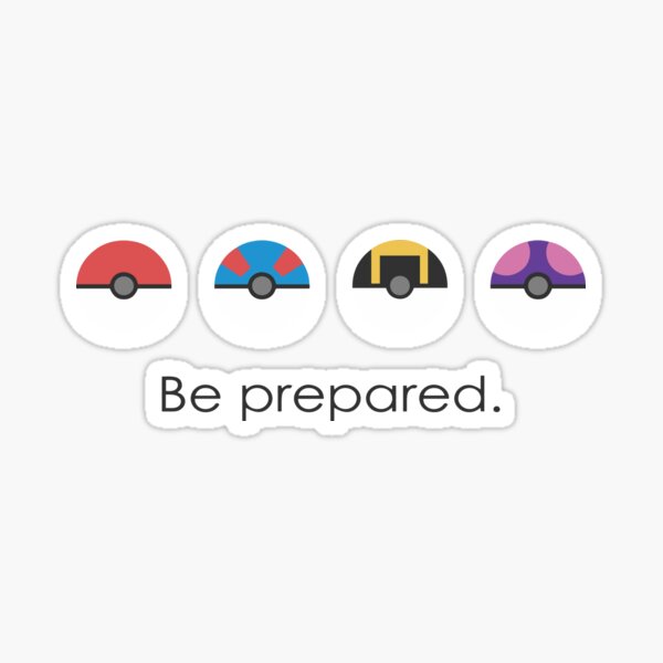 Be Prepared Stickers | Redbubble