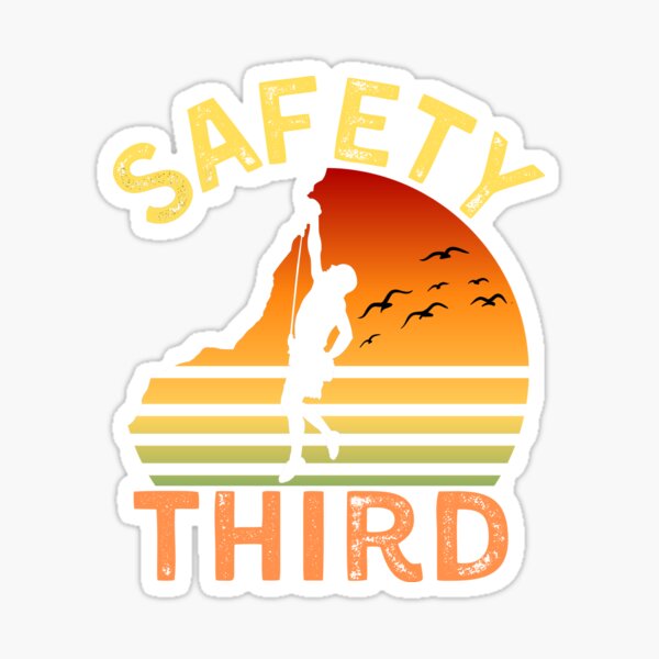 "Safety Third " Sticker for Sale by duaaalshabib | Redbubble