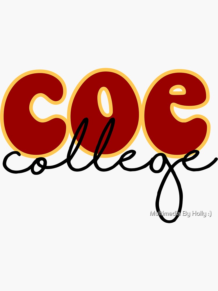 "coe college " Sticker for Sale by Multimedia By Holly :) | Redbubble