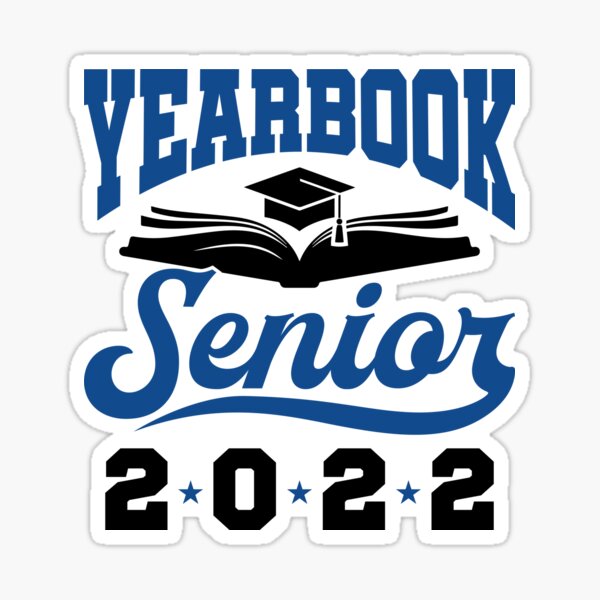 "Yearbook Senior 2022" Sticker for Sale by jaygo | Redbubble