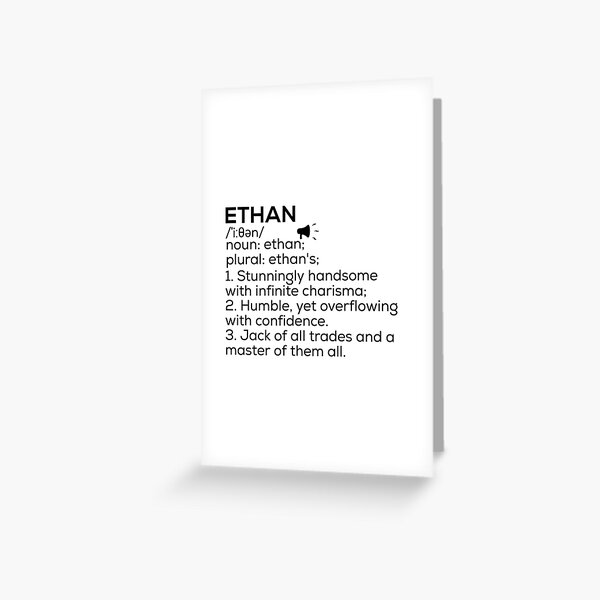 "Ethan Name Definition" Greeting Card for Sale by Teelogic | Redbubble