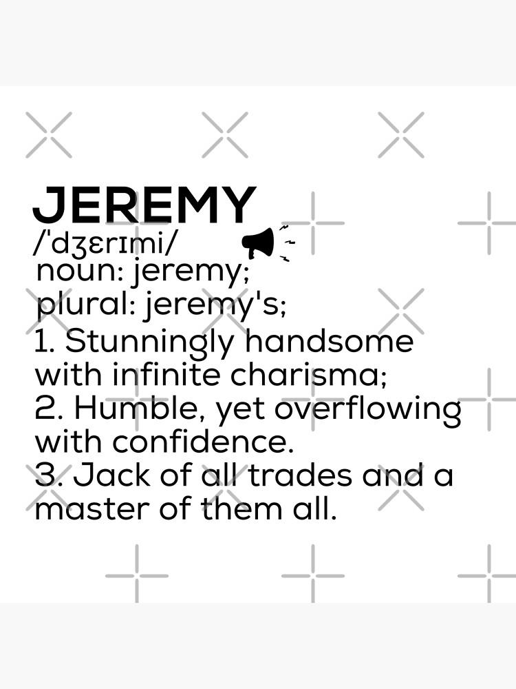 "Jeremy Name Definition" Poster for Sale by Teelogic | Redbubble